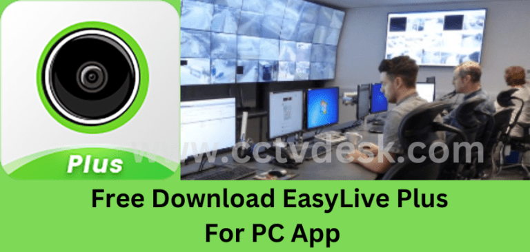 Download EasyLive Plus For PC App On Windows 10 & Mac OS