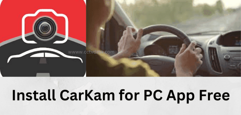 Free Download VMS Client For Windows 8/10/11 & Mac OS